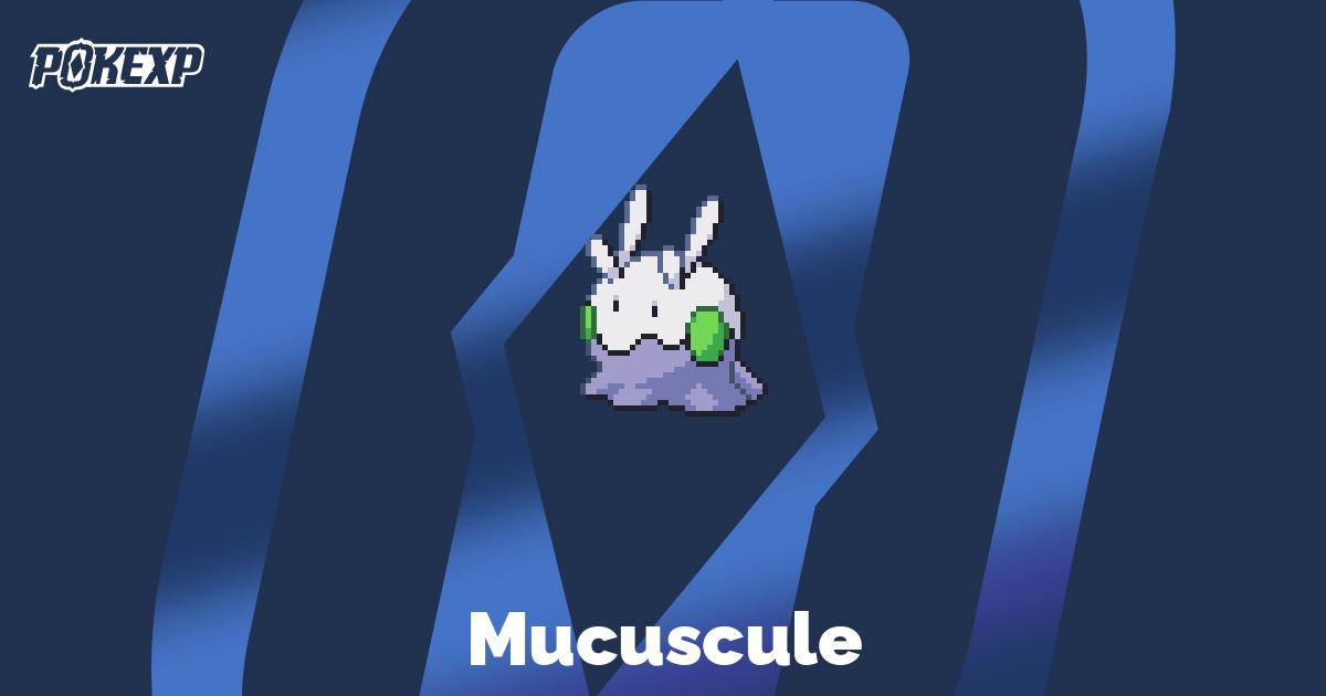 Fiche Pokédex du Pokémon Mucuscule - PokExp